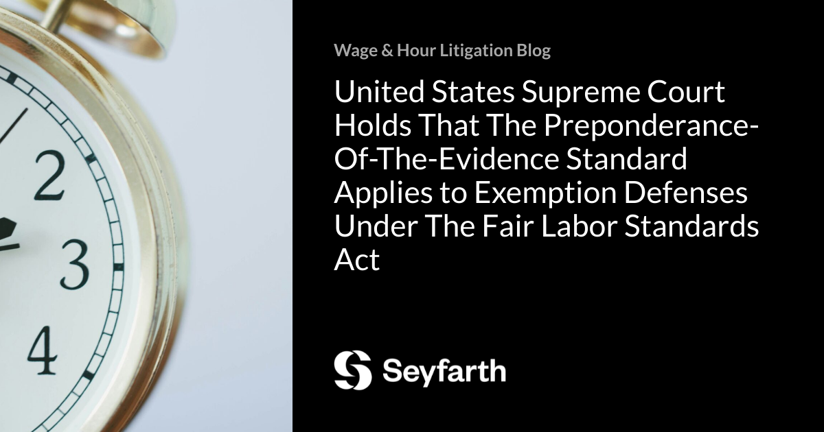 United States Supreme Court Holds That The Preponderance-Of-The ...