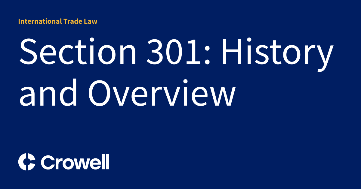 Section 301: History and Overview | International Trade Law
