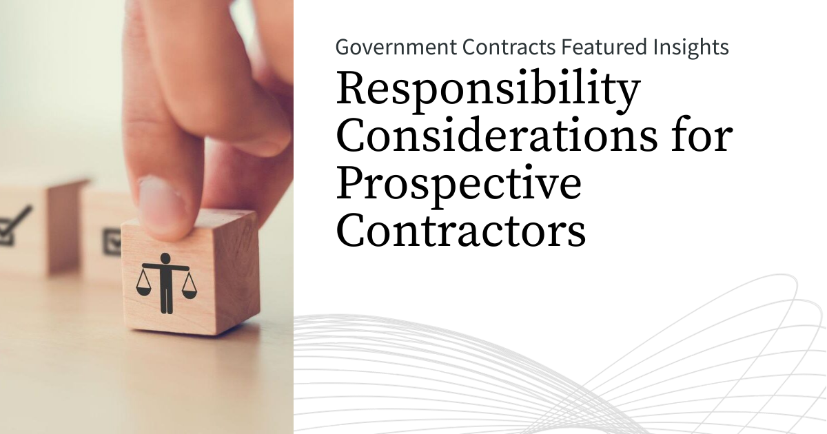 Responsibility Considerations for Prospective Contractors | GovCon ...