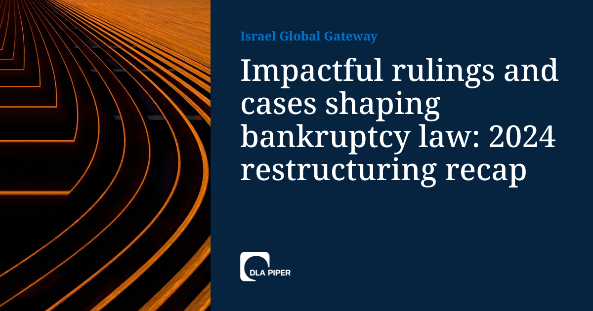 Impactful rulings and cases shaping bankruptcy law: 2024 restructuring ...