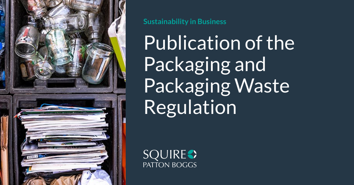 Publication of the Packaging and Packaging Waste Regulation ...