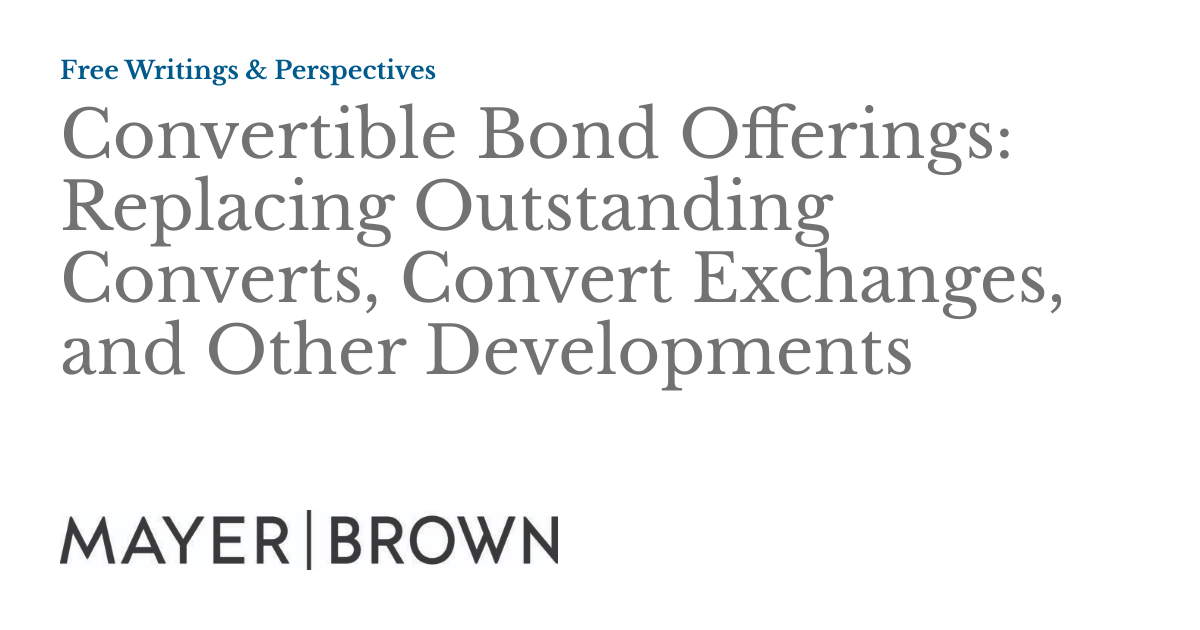 Convertible Bond Offerings: Replacing Outstanding Converts, Convert ...