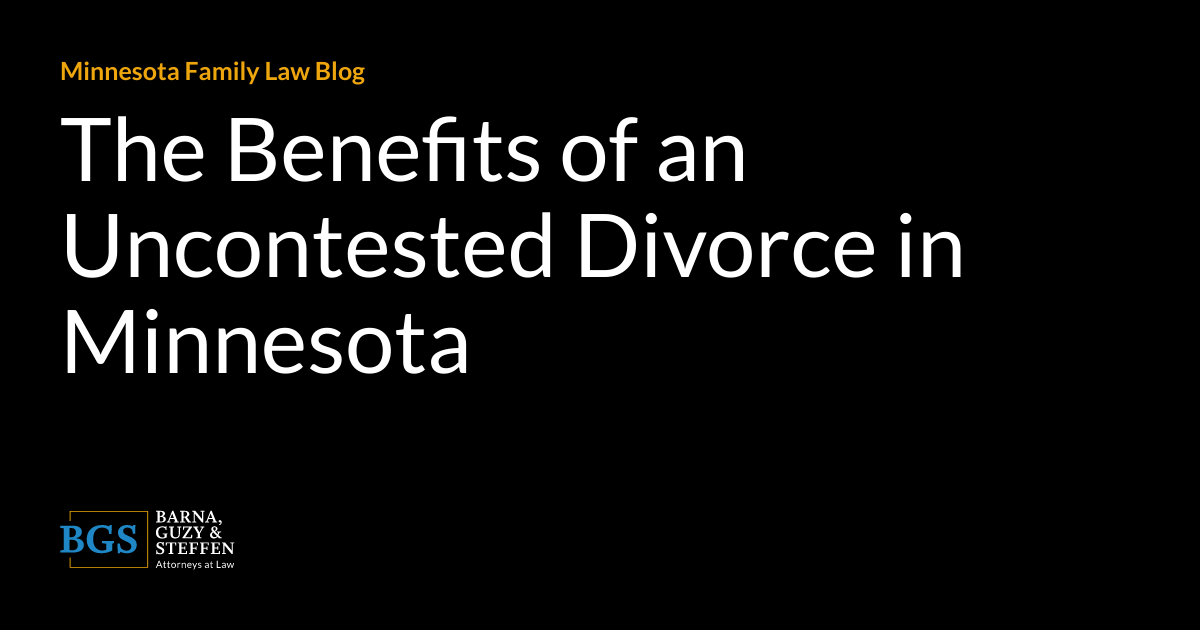 The Benefits of an Uncontested Divorce in Minnesota | Minnesota Family ...
