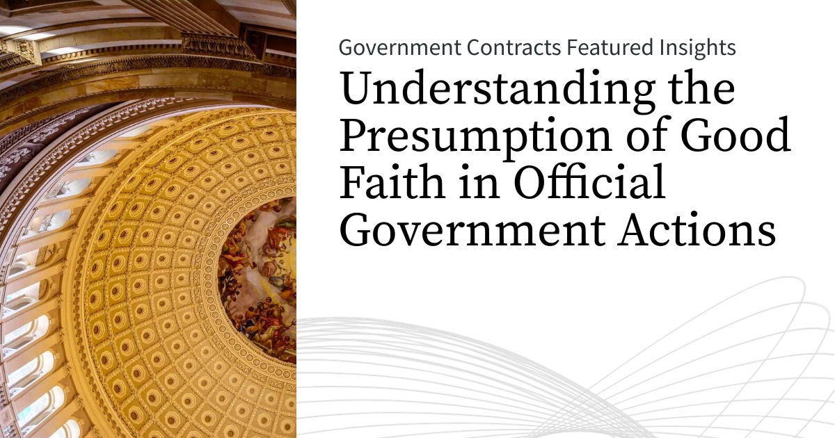 Understanding the Presumption of Good Faith in Official Government ...