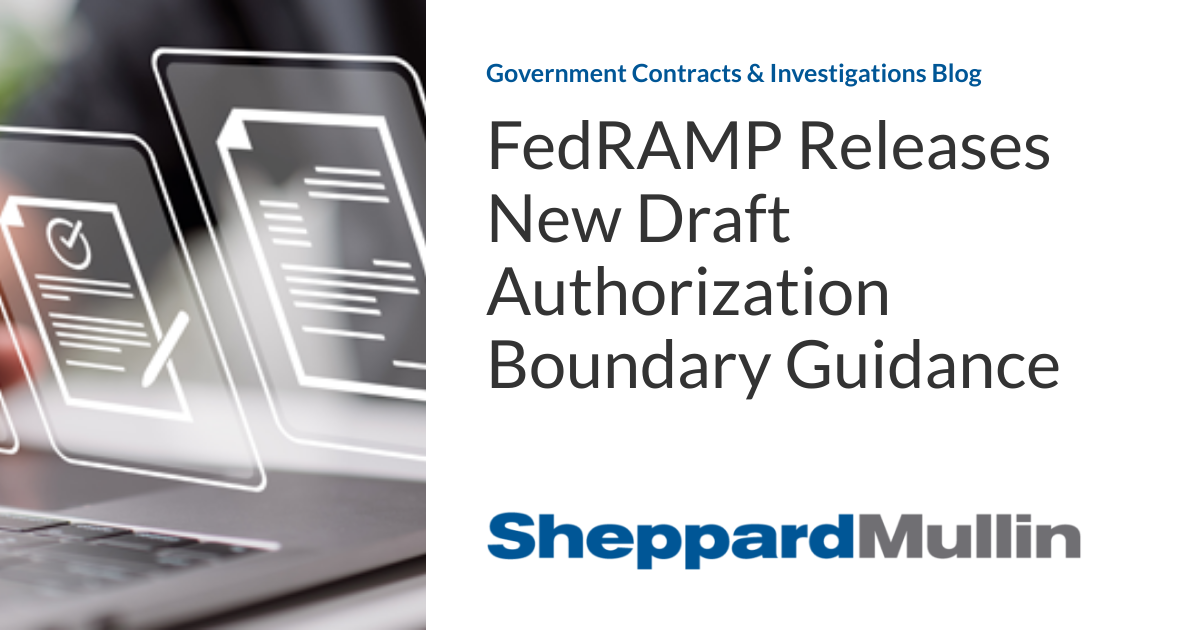 FedRAMP Releases New Draft Authorization Boundary Guidance | Government ...