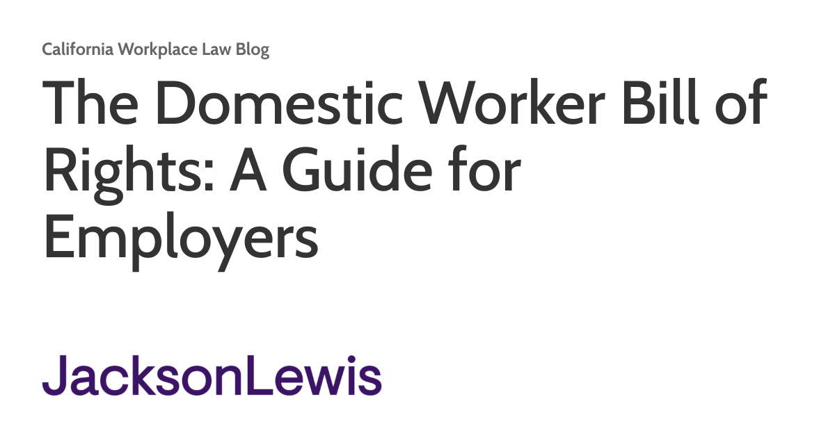 The Domestic Worker Bill of Rights: A Guide for Employers | California ...