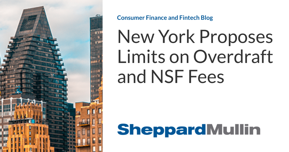 New York Proposes Limits on Overdraft and NSF Fees | Consumer Finance ...