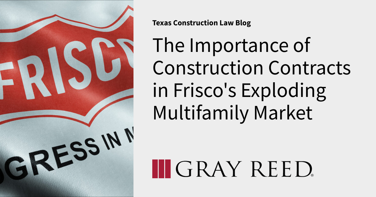 The Importance of Construction Contracts in Frisco's Exploding ...