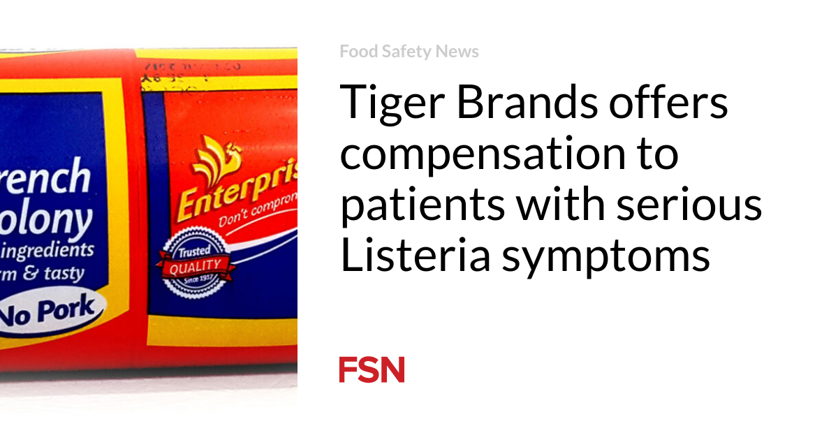 Tiger Brands offers compensation to patients with serious Listeria ...