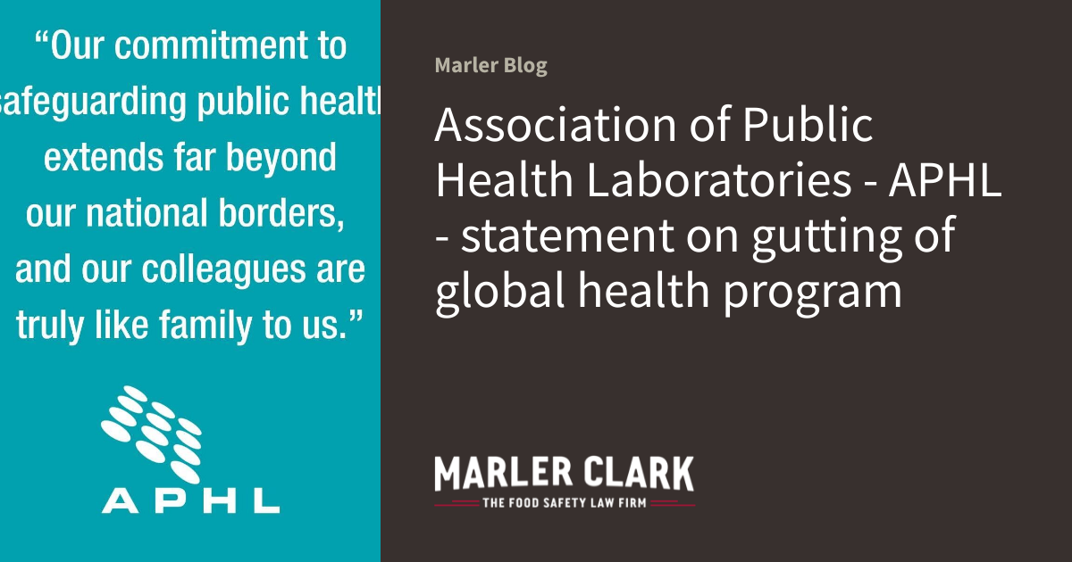 Association of Public Health Laboratories - APHL - statement on gutting of global health program ...