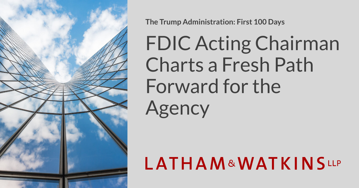FDIC Acting Chairman Charts a Fresh Path Forward for the Agency ...