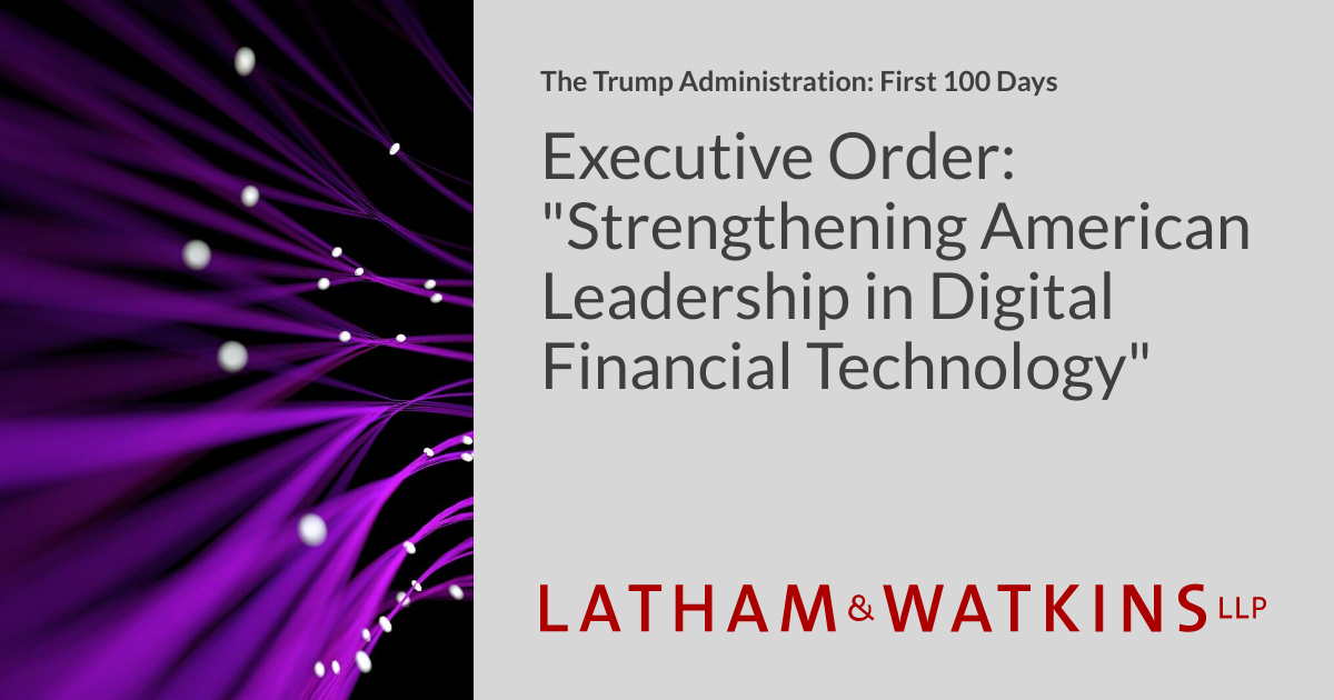 Executive Order: "Strengthening American Leadership in Digital ...
