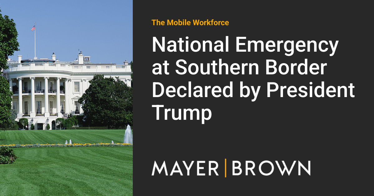 National Emergency at Southern Border Declared by President Trump | The ...
