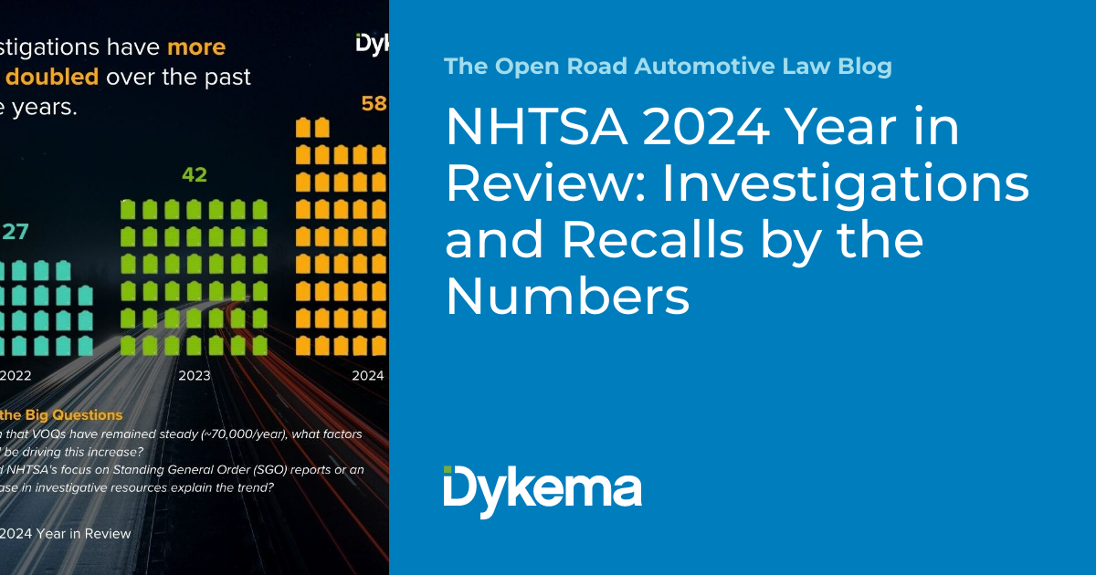 NHTSA 2024 Year in Review: Investigations and Recalls by the Numbers ...