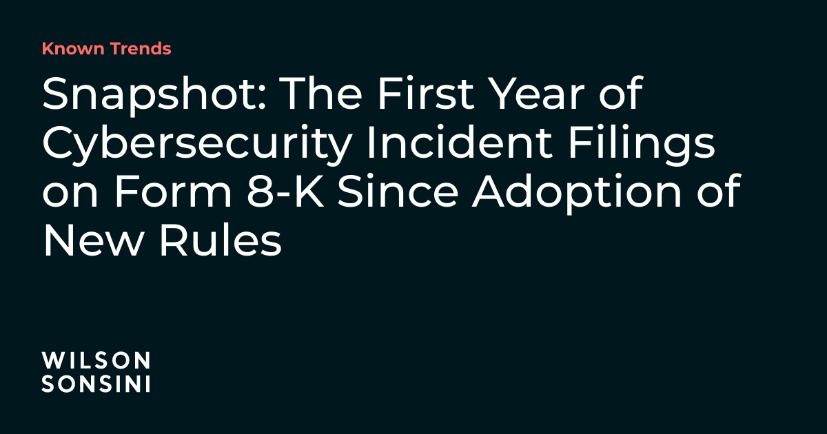 Snapshot: The First Year of Cybersecurity Incident Filings on Form 8-K ...