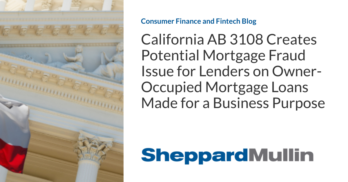 California AB 3108 Creates Potential Mortgage Fraud Issue for Lenders ...