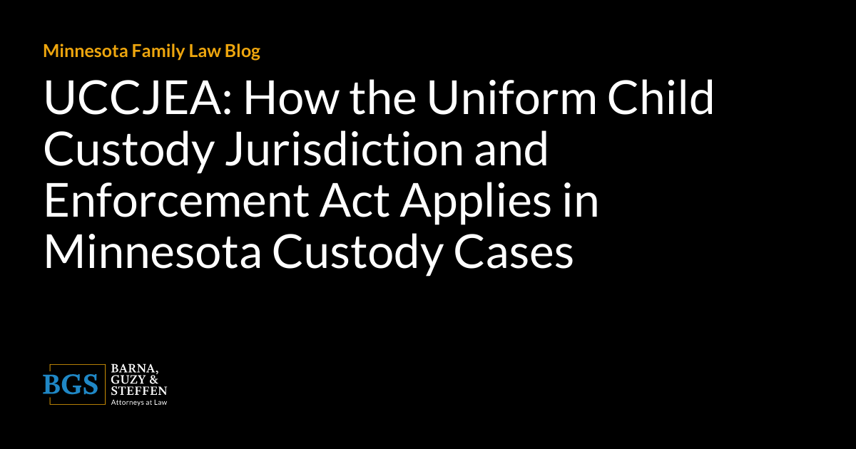 UCCJEA: How the Uniform Child Custody Jurisdiction and Enforcement Act ...