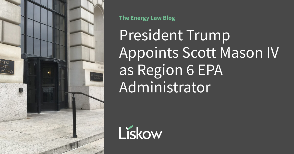 President Trump Appoints Scott Mason IV as Region 6 EPA Administrator ...