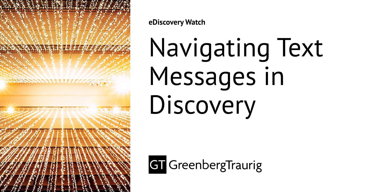 Navigating Text Messages in Discovery | eDiscovery Watch