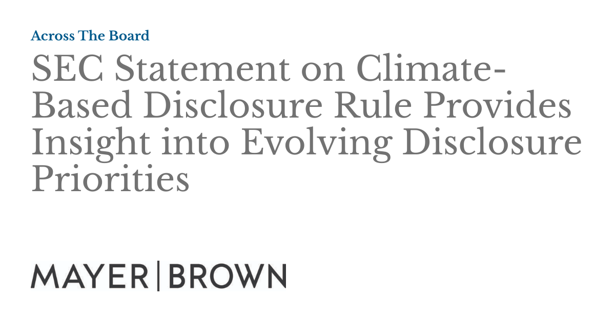SEC Statement on Climate-Based Disclosure Rule Provides Insight into Evolving Disclosure ...