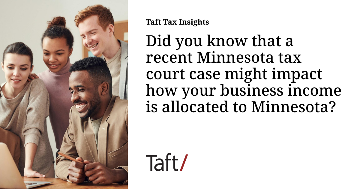Did you know that a recent Minnesota tax court case might impact how ...
