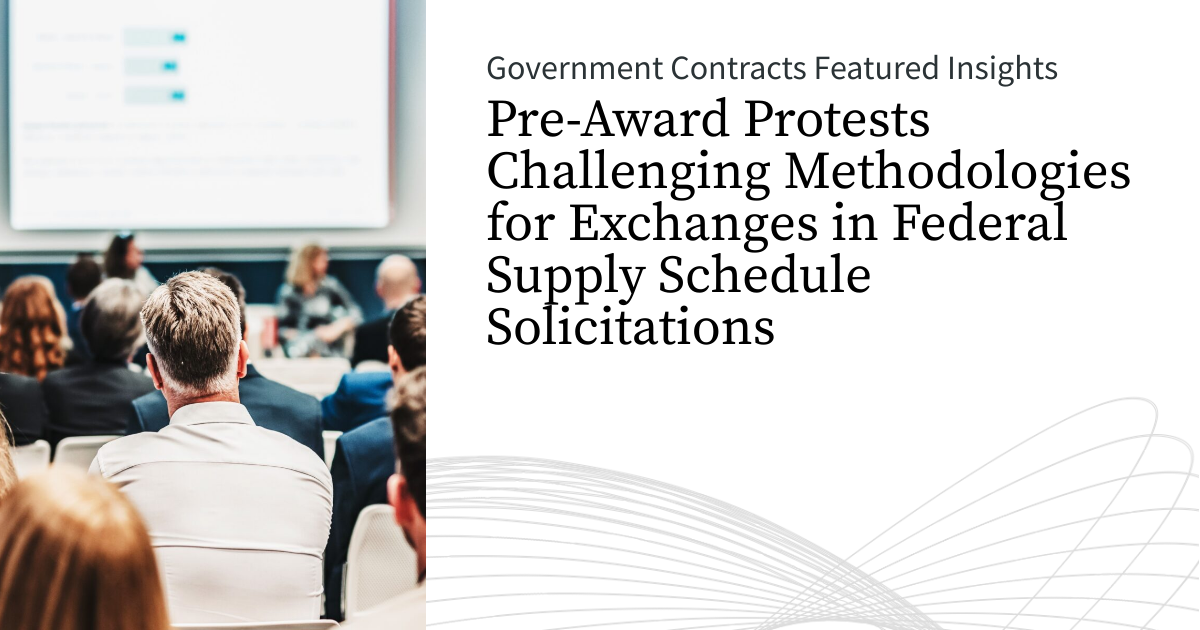 Pre-Award Protests Challenging Methodologies for Exchanges in Federal ...