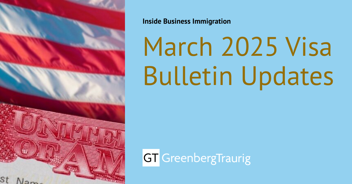 March 2025 Visa Bulletin Updates | Inside Business Immigration