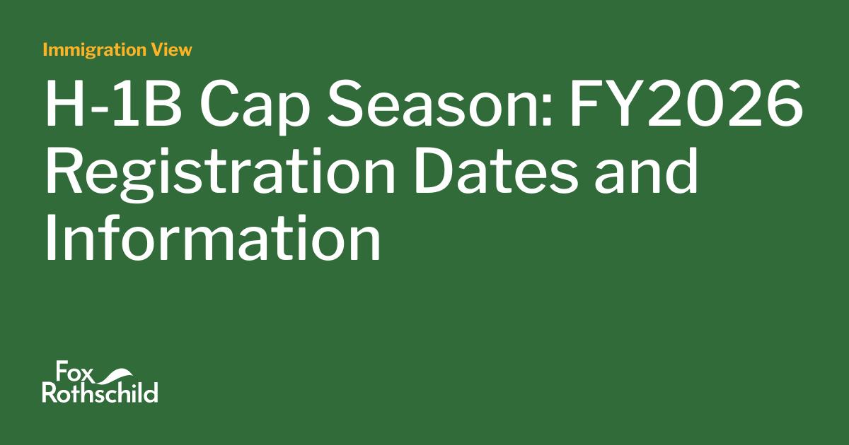 H-1B Cap Season: FY2026 Registration Dates and Information ...