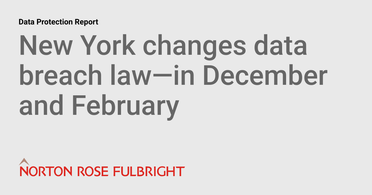 New York changes data breach law—in December and February | Data ...