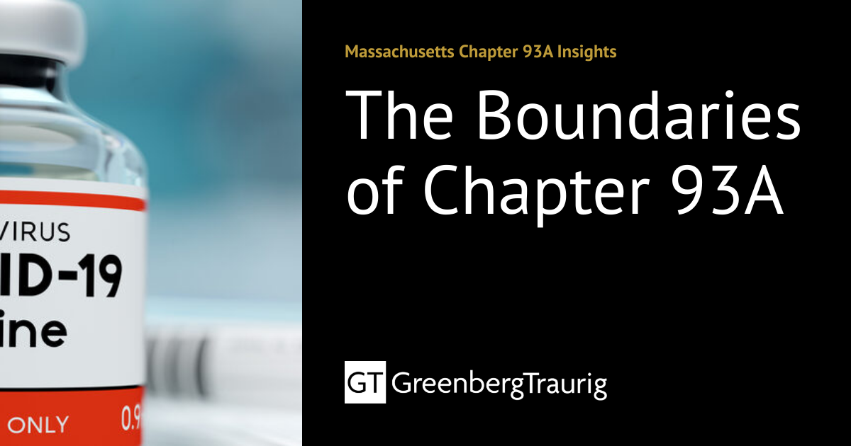The Boundaries of Chapter 93A | Massachusetts Chapter 93A Insights