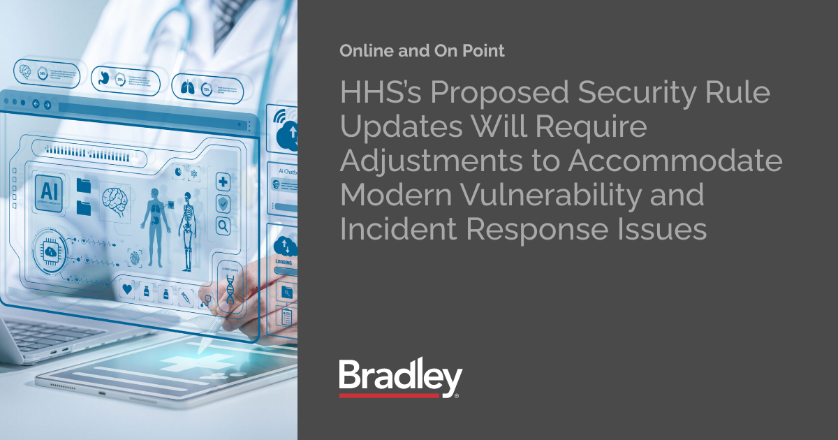 HHS’s Proposed Security Rule Updates Will Require Adjustments to ...