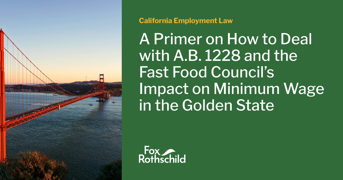 A Primer on How to Deal with A.B. 1228 and the Fast Food Council’s ...