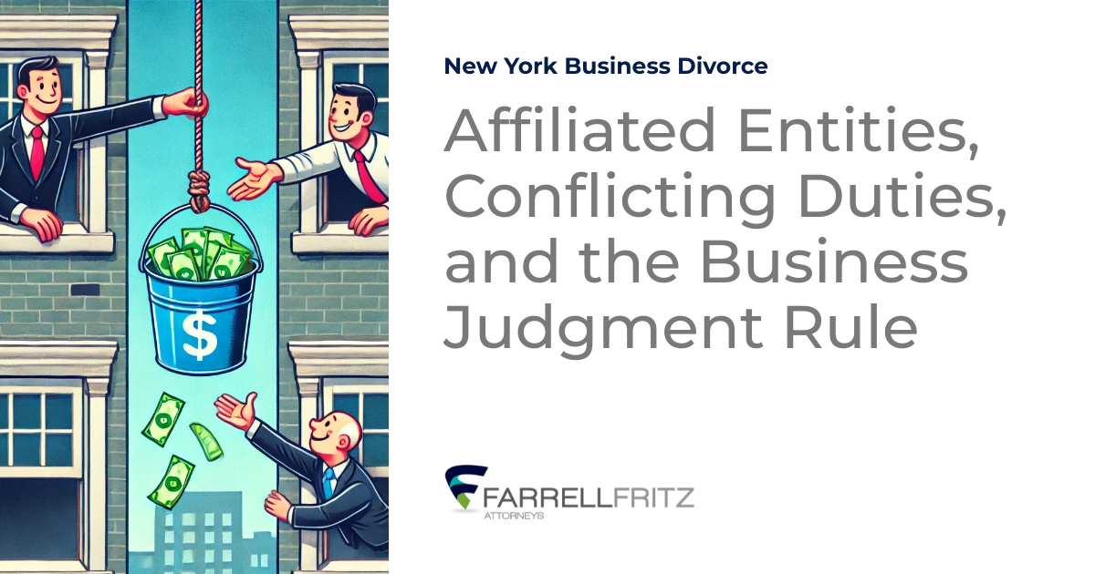 Affiliated Entities, Conflicting Duties, and the Business Judgment Rule ...