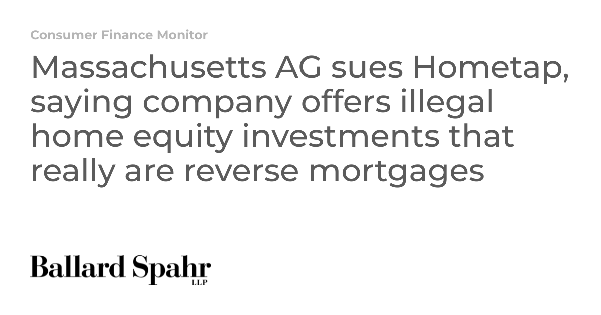 Massachusetts AG sues Hometap, saying company offers illegal home ...
