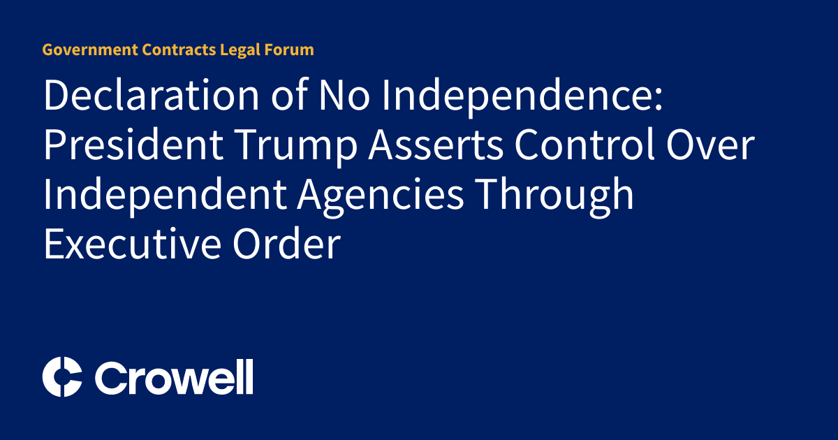 Declaration of No Independence: President Trump Asserts Control Over ...