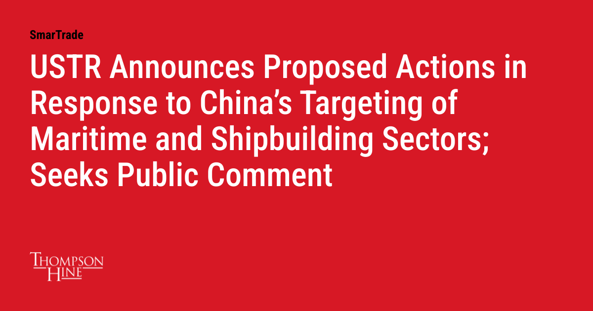 USTR Announces Proposed Actions in Response to China’s Targeting of ...