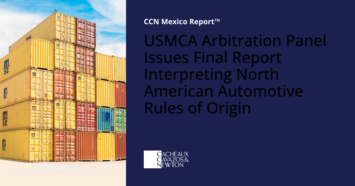 USMCA Arbitration Panel Issues Final Report Interpreting North American ...
