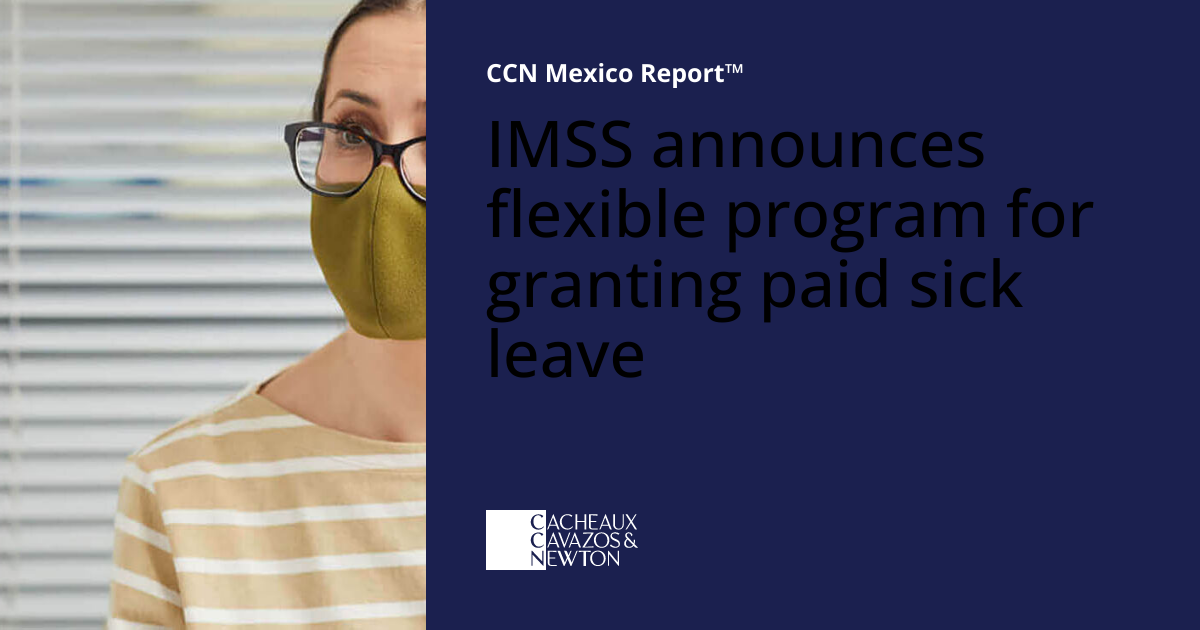 IMSS announces flexible program for granting paid sick leave | CCN ...