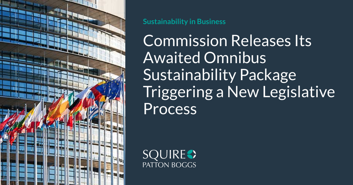 Commission Releases Its Awaited Omnibus Sustainability Package ...