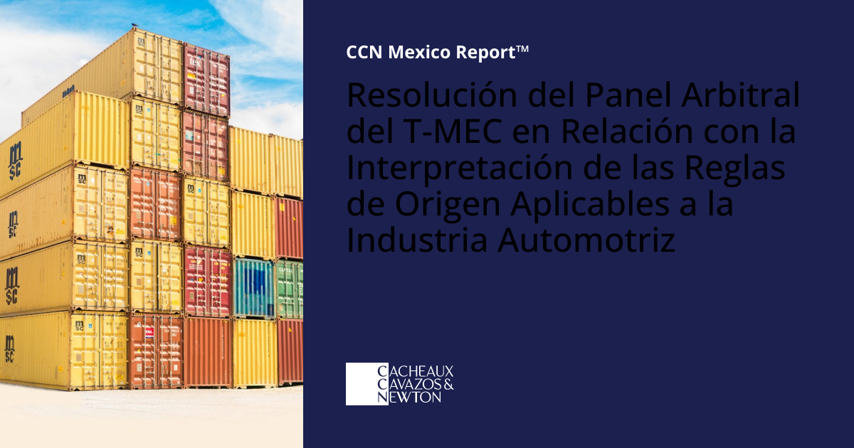 Resolución del Panel Arbitral del T-MEC en Relación con la ...