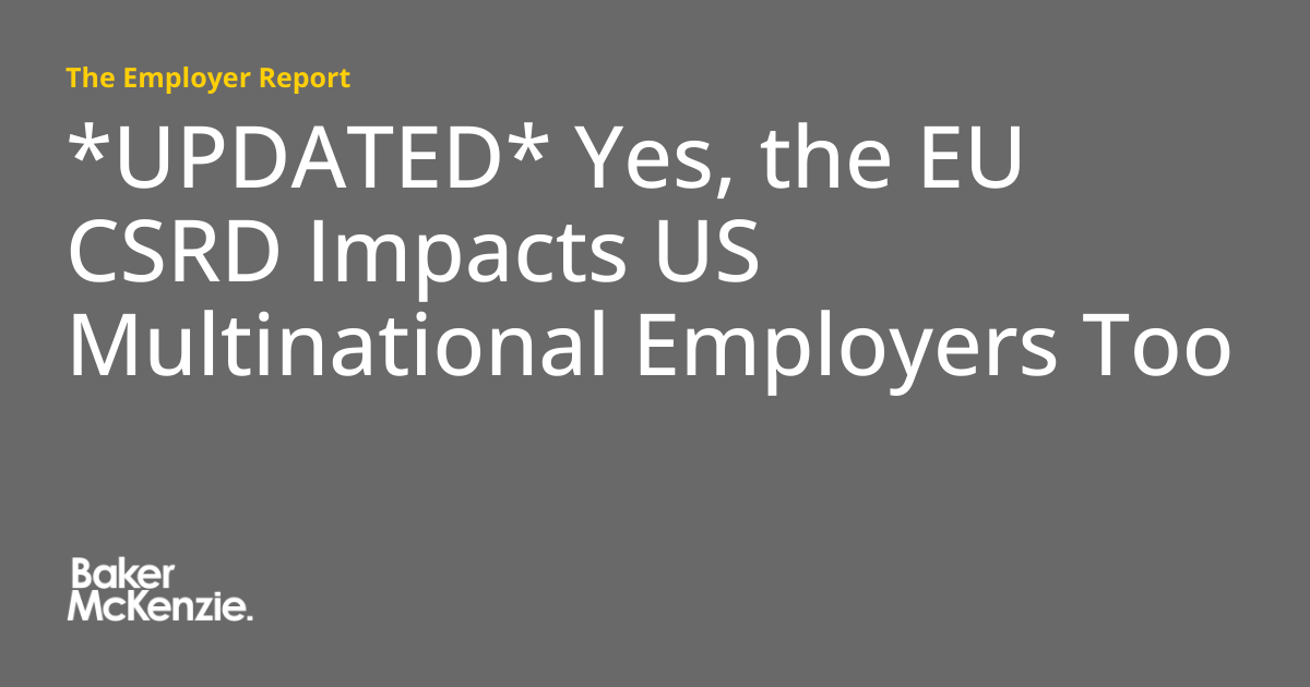 *UPDATED* Yes, the EU CSRD Impacts US Multinational Employers Too | The ...