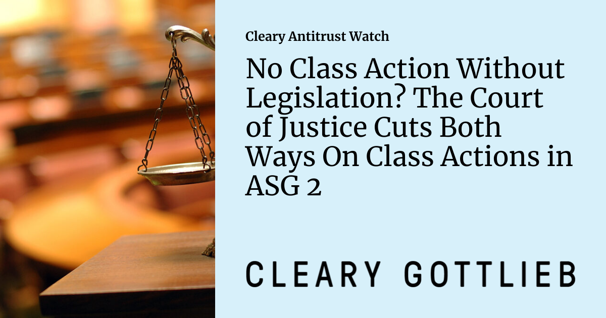 No Class Action Without Legislation? The Court of Justice Cuts Both ...