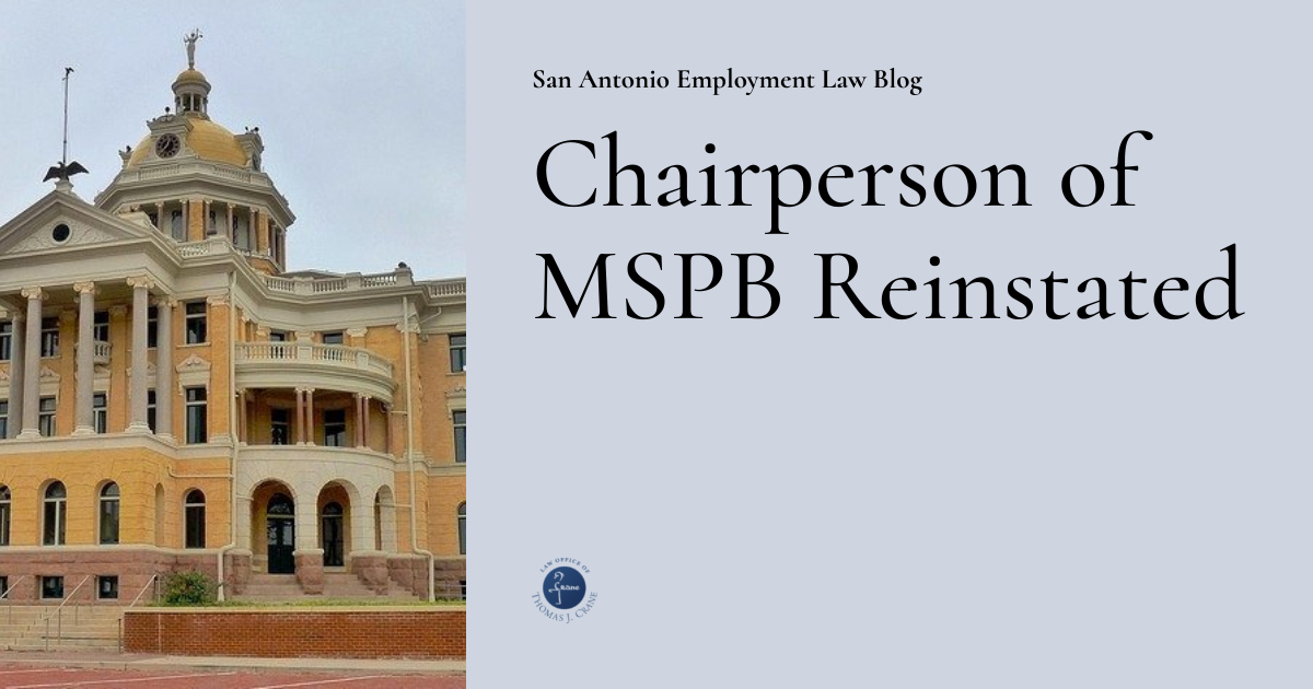 Chairperson of MSPB Reinstated | San Antonio Employment Law Blog
