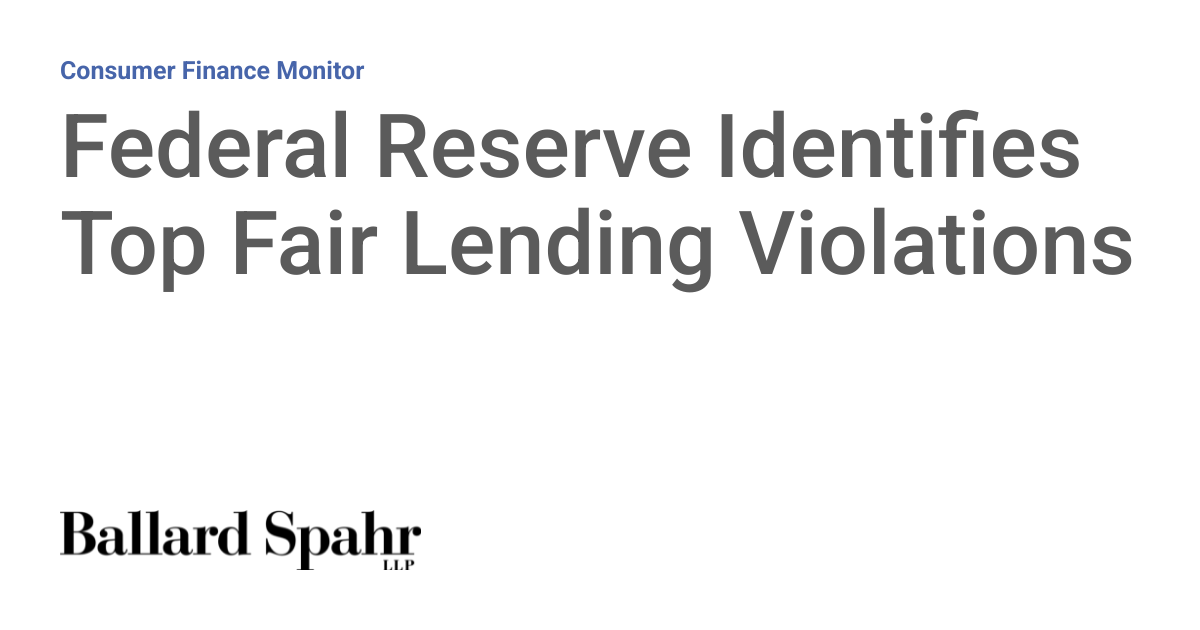 Federal Reserve Identifies Top Fair Lending Violations | Consumer ...