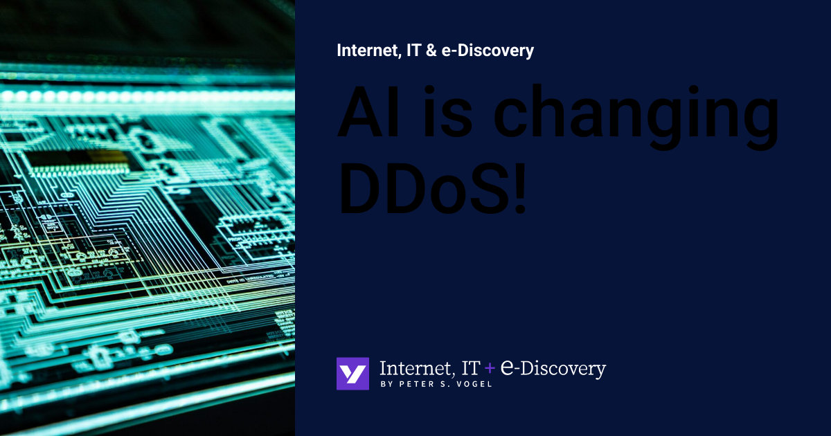 AI is changing DDoS! | Internet, IT & e-Discovery