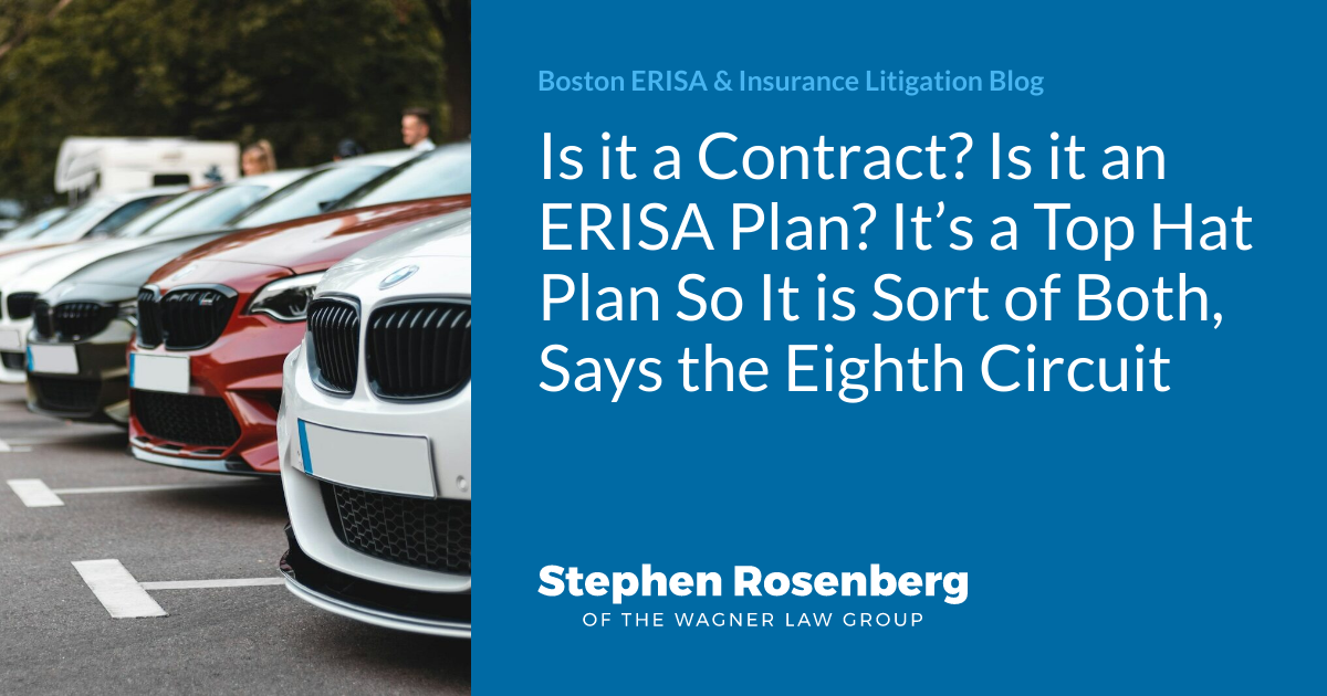 Is it a Contract? Is it an ERISA Plan? It’s a Top Hat Plan So It is ...