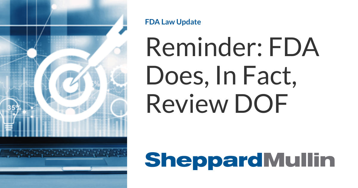 Reminder: FDA Does, In Fact, Review DOF | FDA Law Update