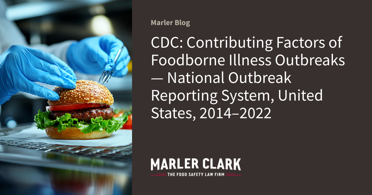 CDC: Contributing Factors of Foodborne Illness Outbreaks — National ...