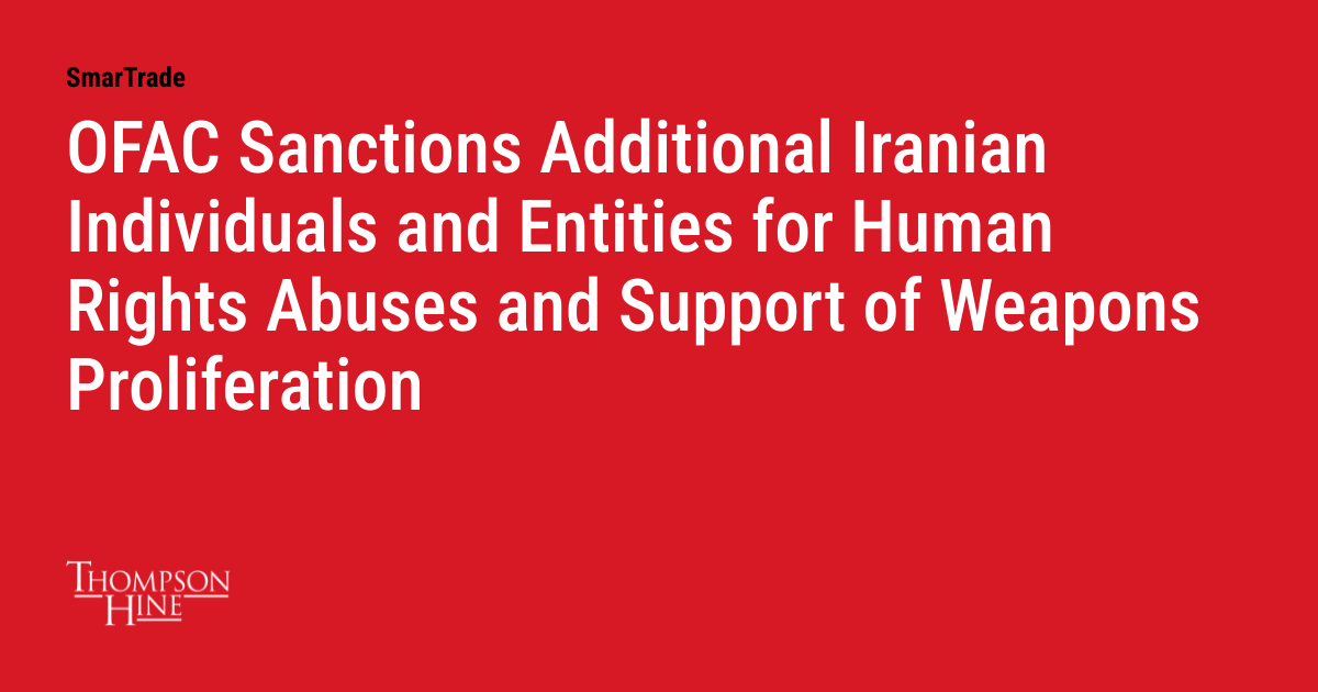 OFAC Sanctions Additional Iranian Individuals and Entities for Human ...
