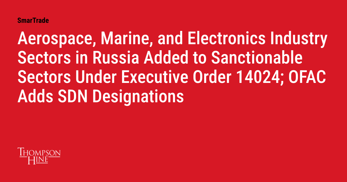 Aerospace, Marine, and Electronics Industry Sectors in Russia Added to ...